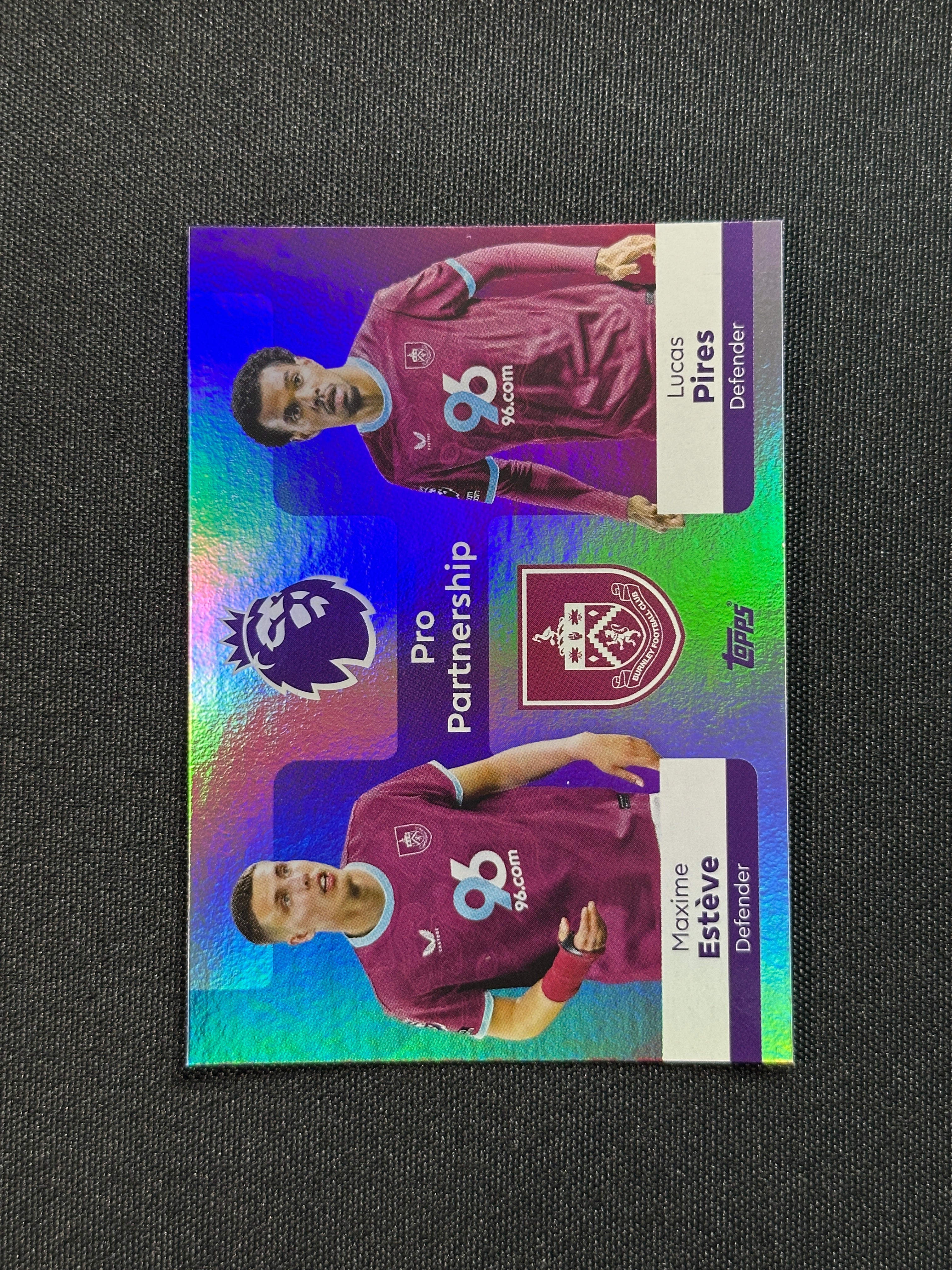 Maxime Estève/Lucas Pires Burnley Pro Partnership - Topps Premier Leag ...